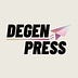 Degen Press – Medium