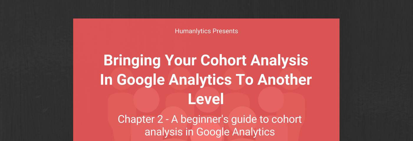 Google Analytics – Analytics for Humans – Medium