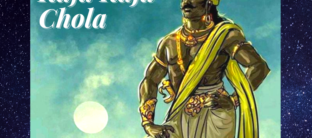 Raja Raja Cholan – Lessons from History – Medium