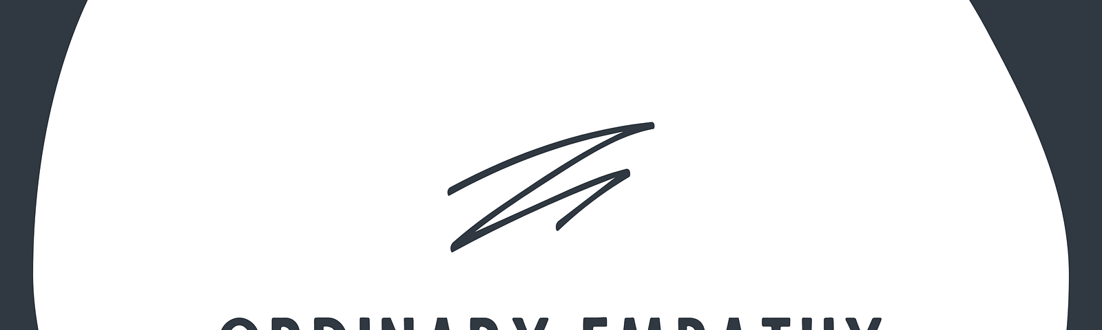 Ordinary Empathy - Medium