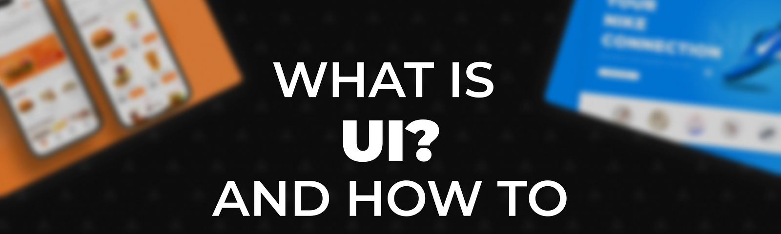 What Is Ui – UX Planet