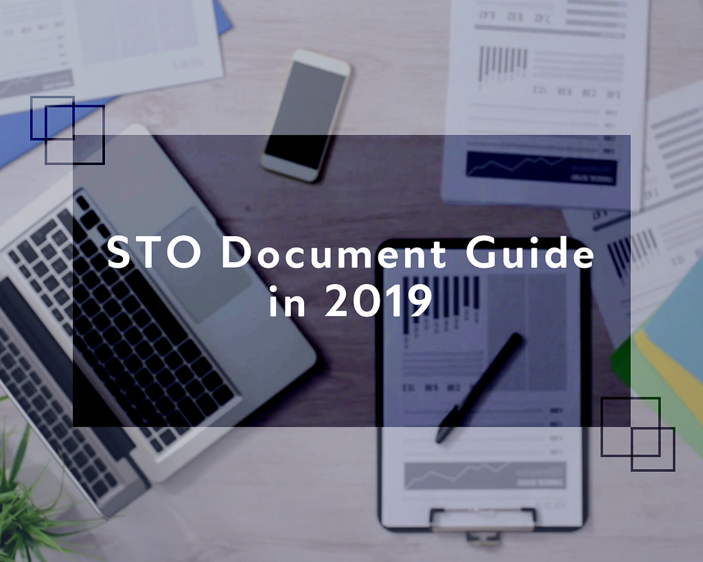 Document Guide for your STO in 2019 | Bitcoin Insider