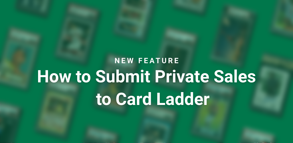 Card Ladder | Follow the daily climb of sports cards