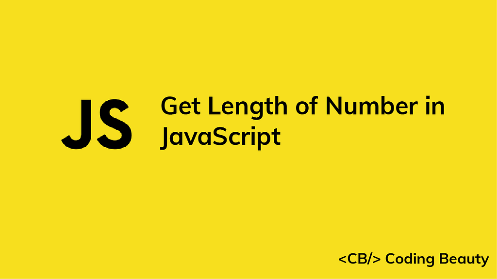 How To Get The Length Of A Number In JavaScript LaptrinhX How To Get The Length Of A Number In JavaScript LaptrinhX