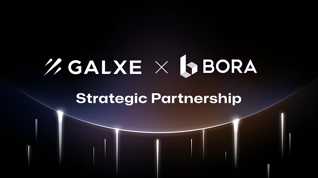 Galxe Announces Collaboration with BORA for Community Expansion