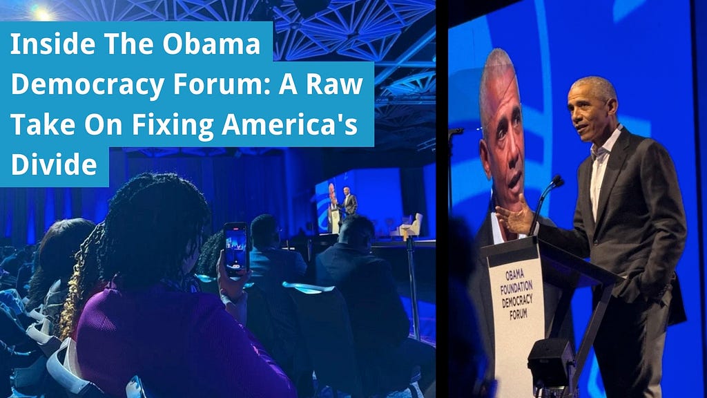 Inside The Obama Democracy Forum: A Raw Take On Fixing America’s Divide ...