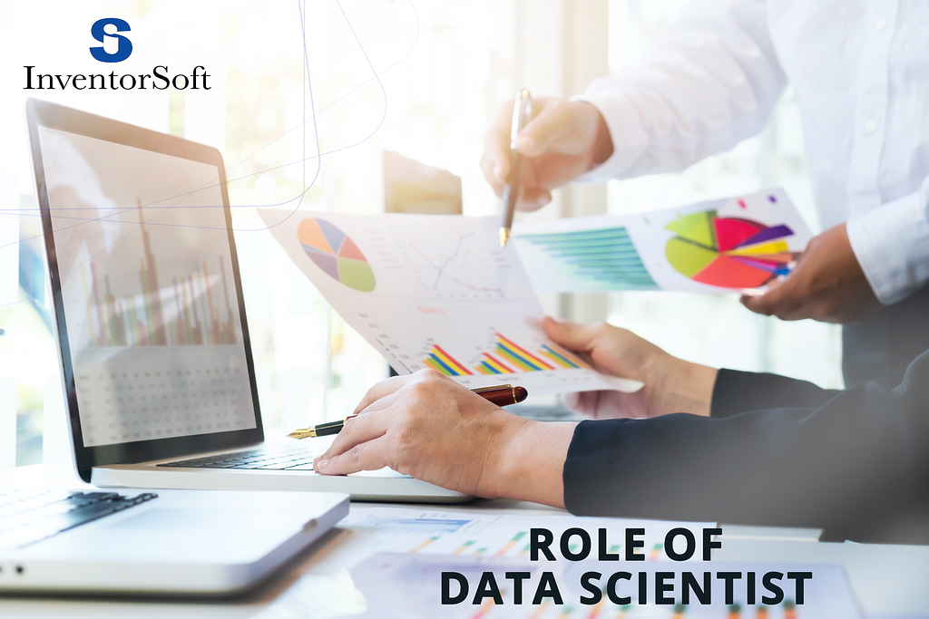 What Is The Role Of A Data Scientist 