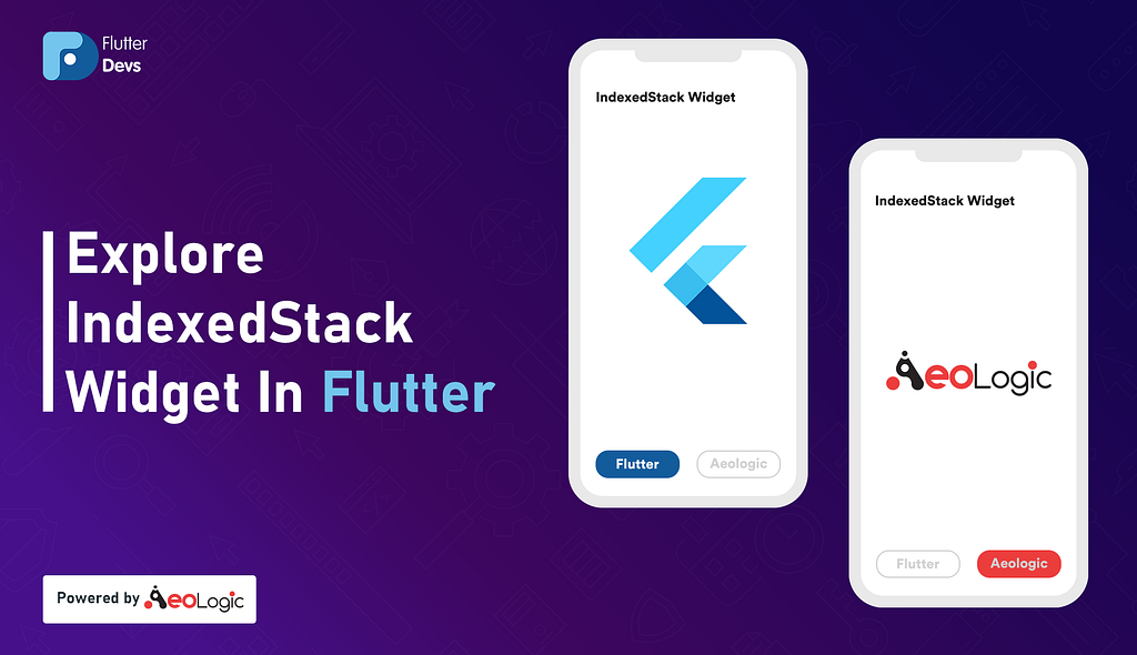 How To Use Indexedstack Widget In Flutter Artofit - vrogue.co