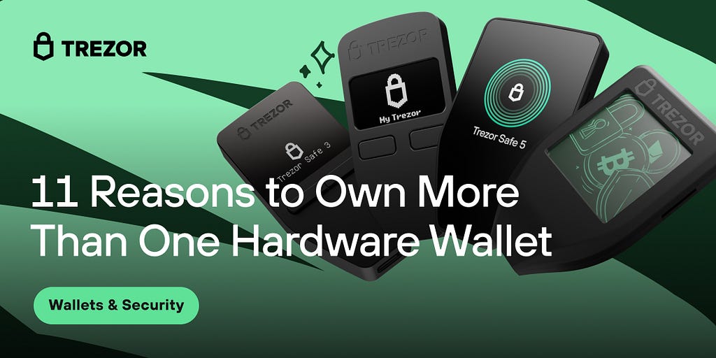 How Many Hardware Wallets Should You Have? 11 Reasons to Own More Than ...