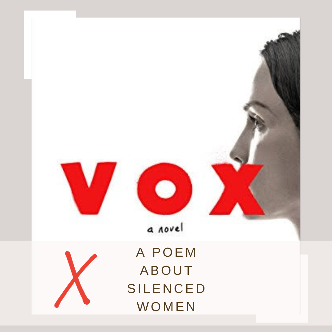 A poem that describes the book, Vox, by Christina Dalcher