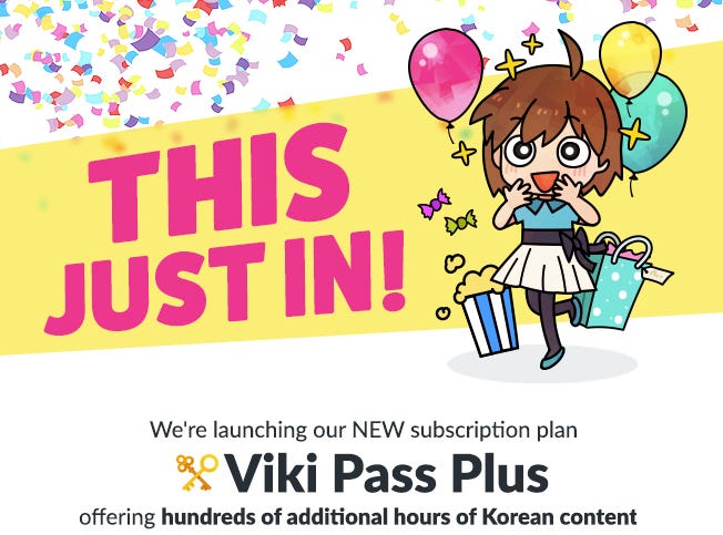 Introducing Viki Pass Plus — New Subscription Plan Offering Hundreds of ...