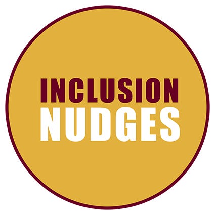 Inclusion Nudges – Medium