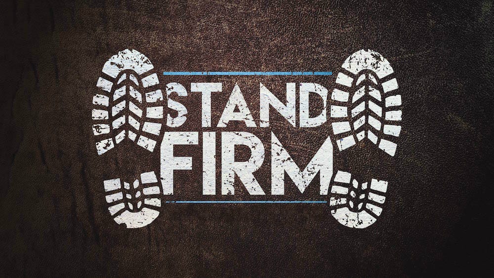 In Business Stand Firm And Believe In What You Really Want