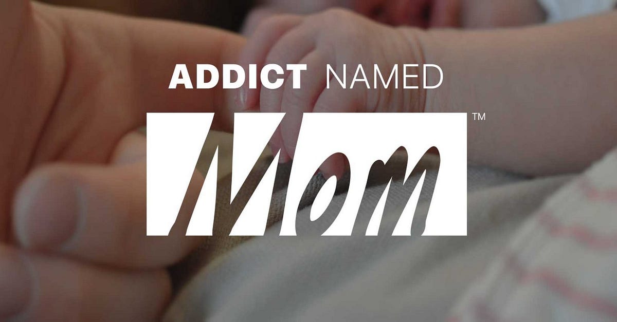 Addict Named Mom - Medium