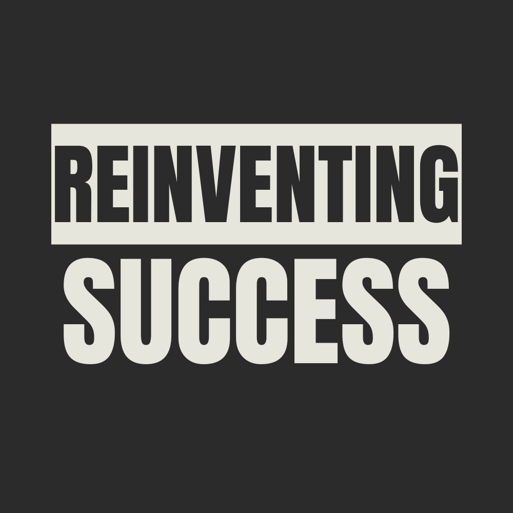 Reinventing Success - Medium