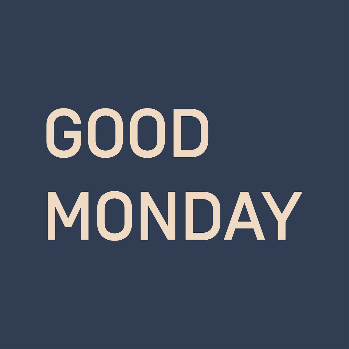 Good Monday - Medium