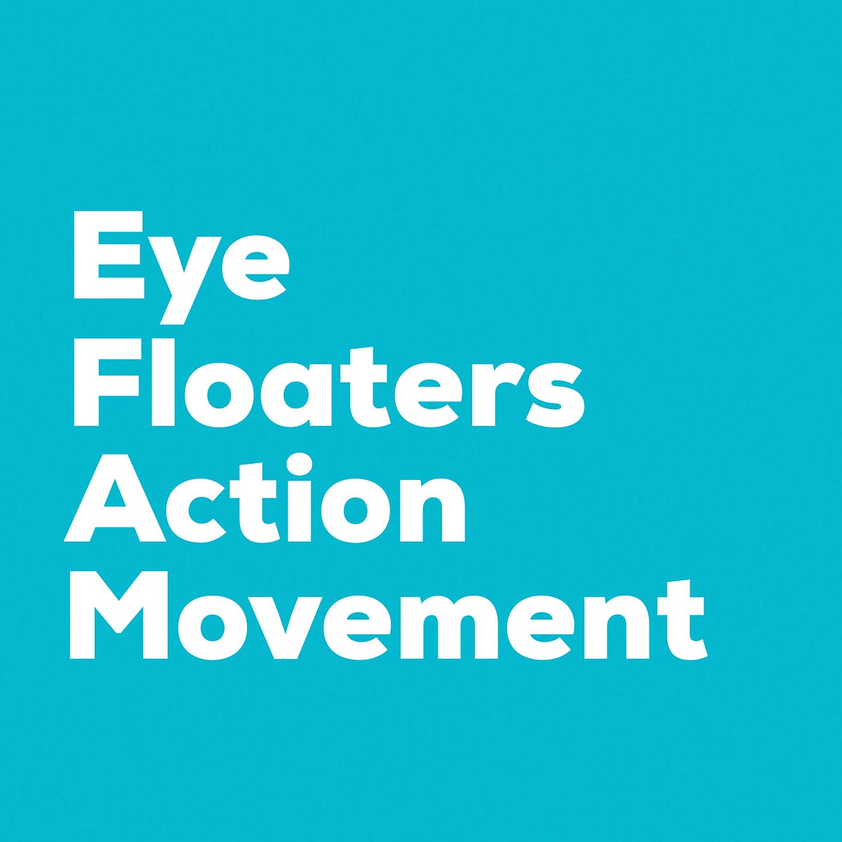 Eye Floaters Action Movement - Medium