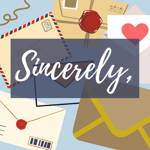 Sincerely, - Medium