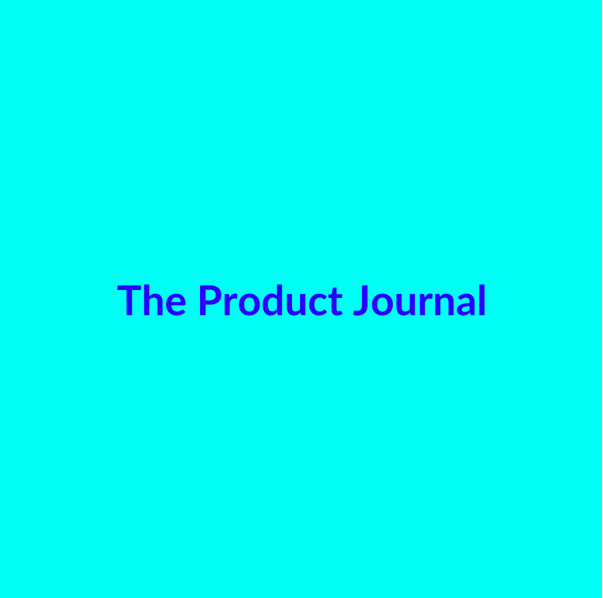 The Product Journal - Medium