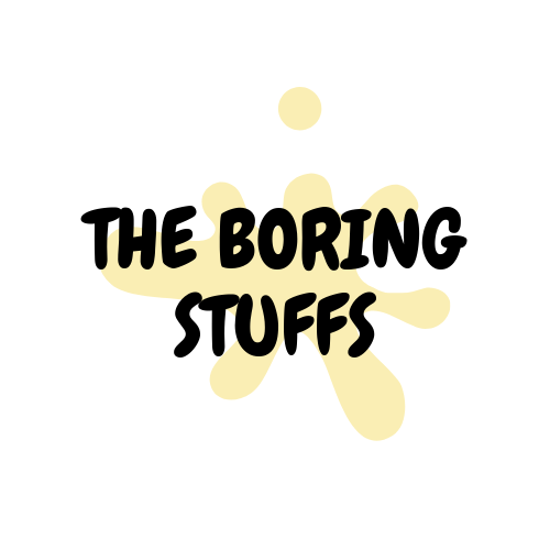 The Boring Stuffs – Medium