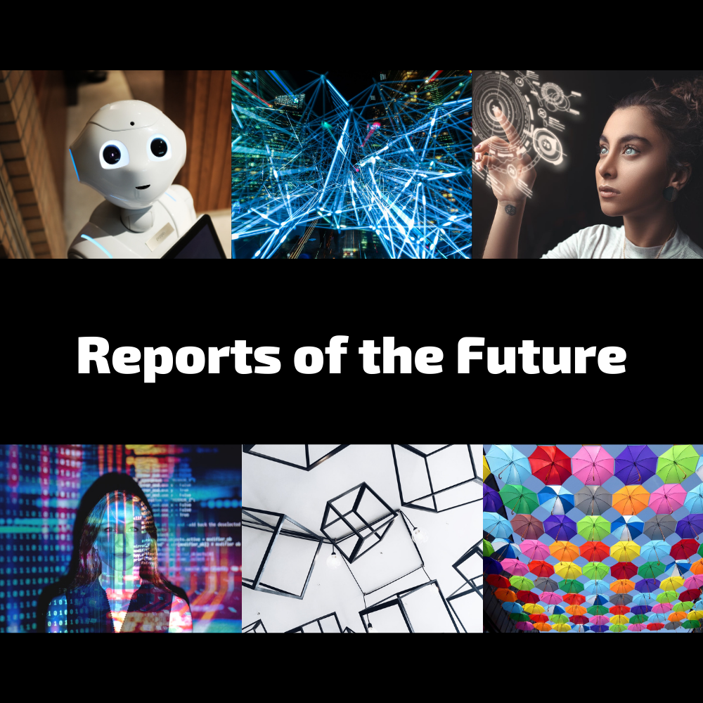 Reports of The Future - Medium