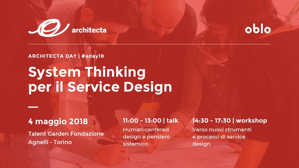 System Thinking for Service Design — Architecta Day Torino 2018 - Medium