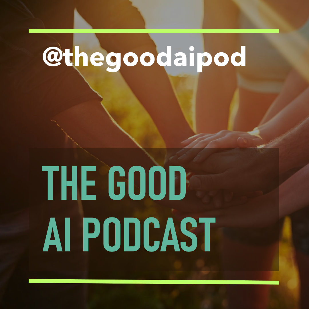 The Good AI Podcast - Medium