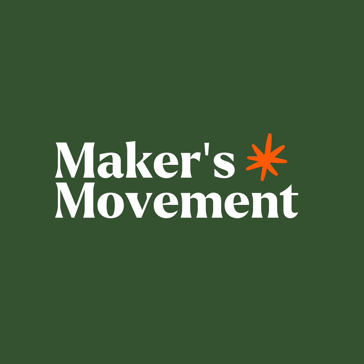 Maker’s Movement - Medium
