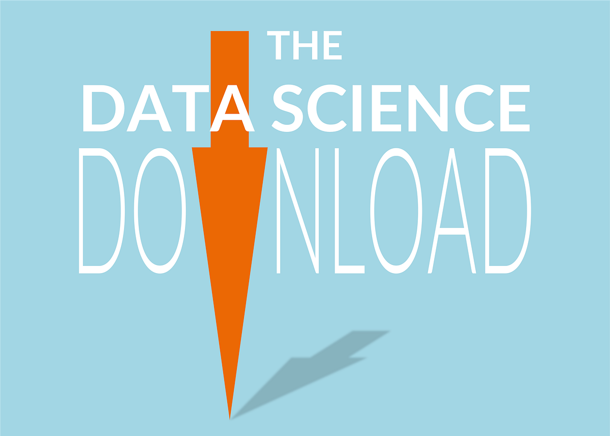 The Data Science Download - Medium
