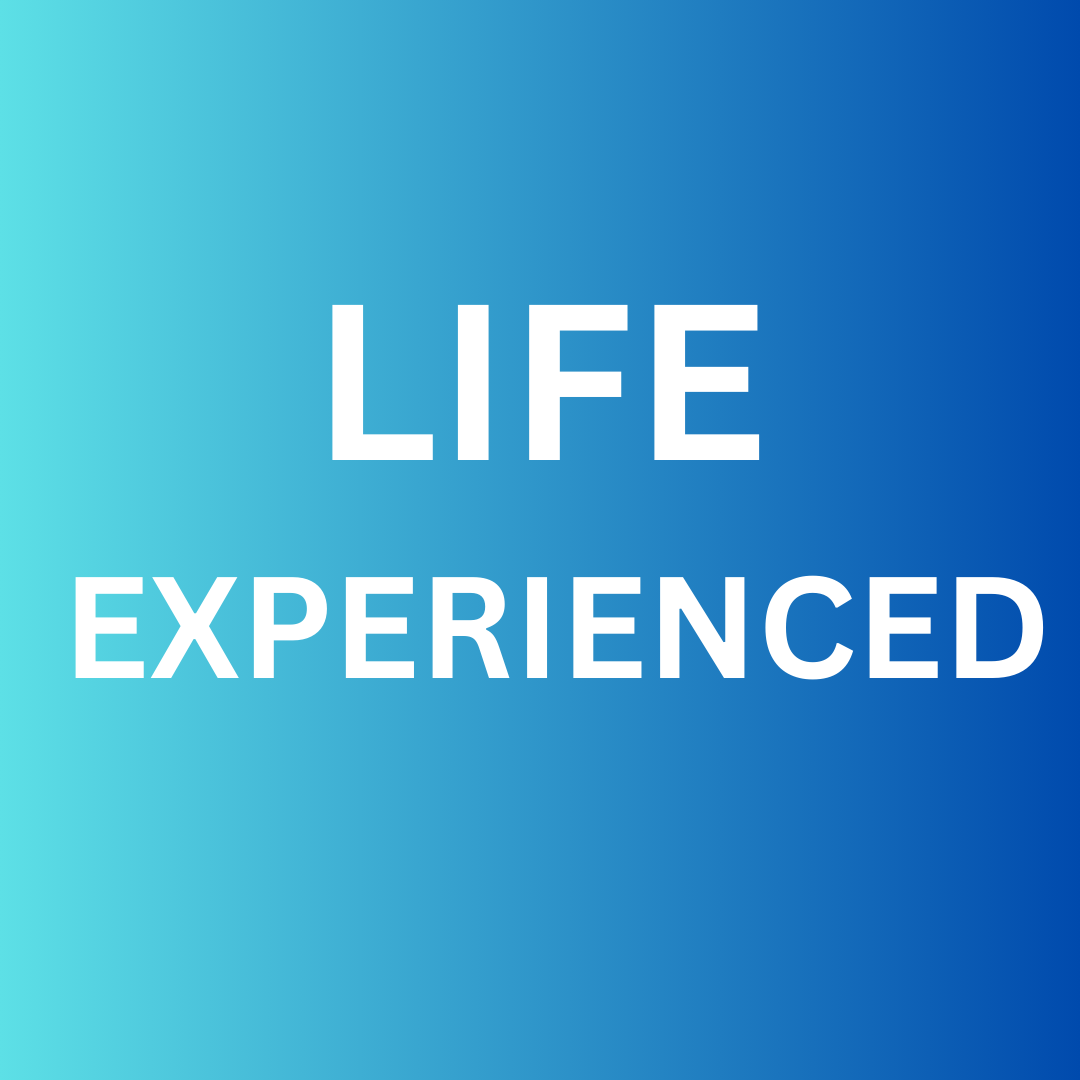 Life Experienced - Medium