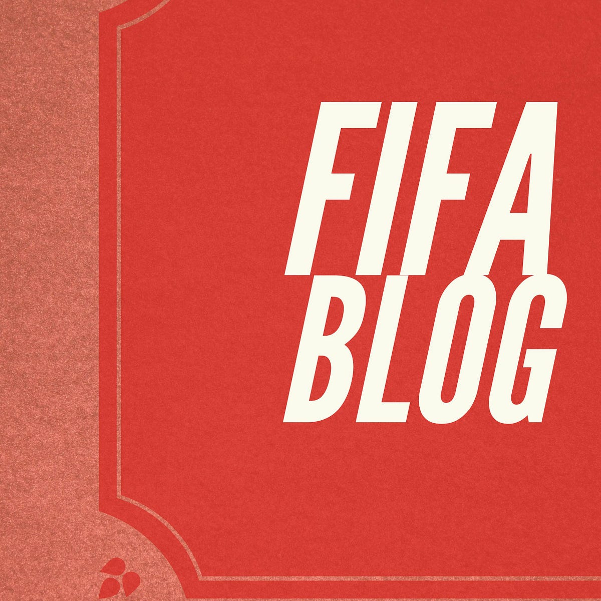 Fifa Blog - Medium