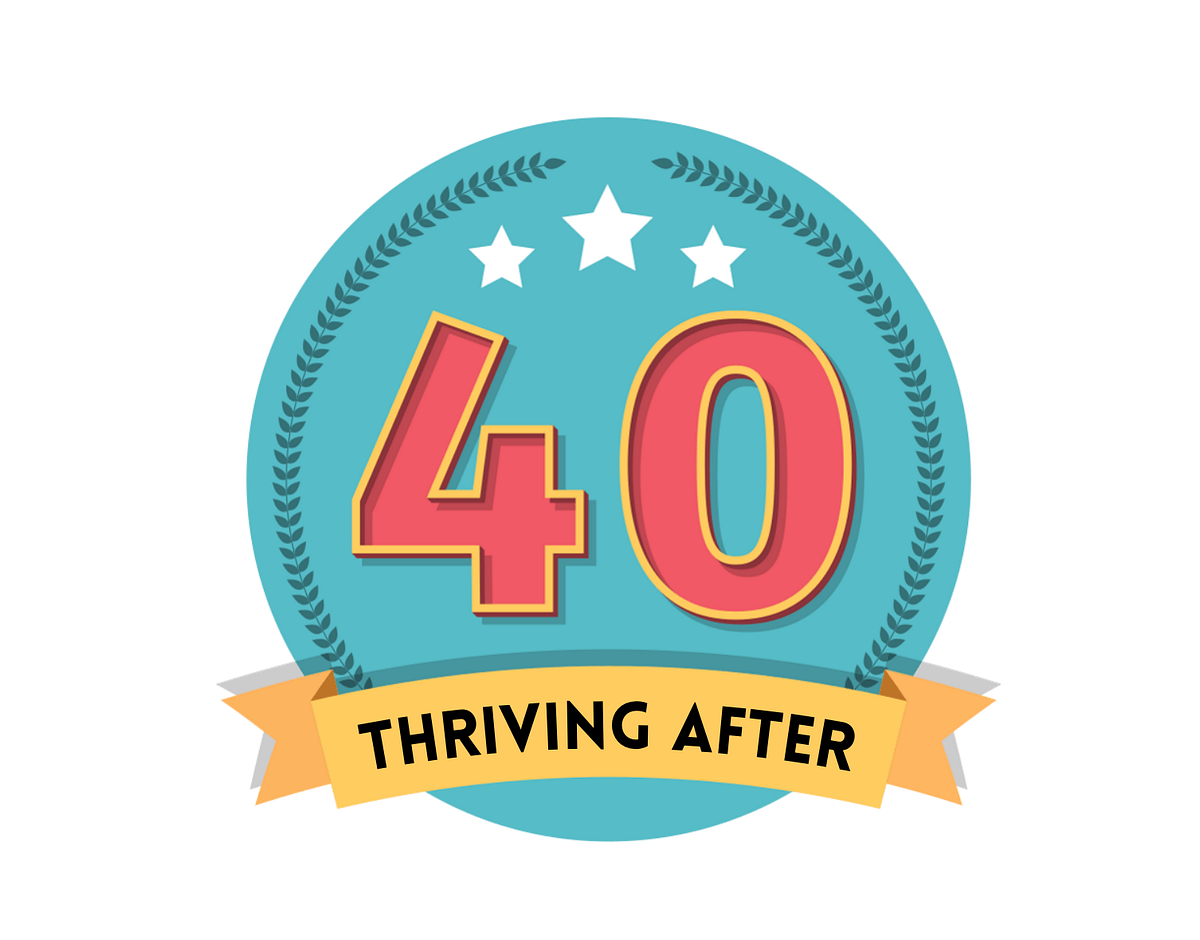 Thriving After 40 - Medium