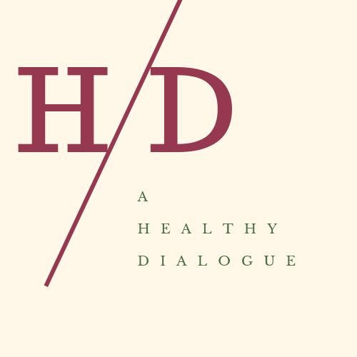 A Healthy Dialogue – Medium