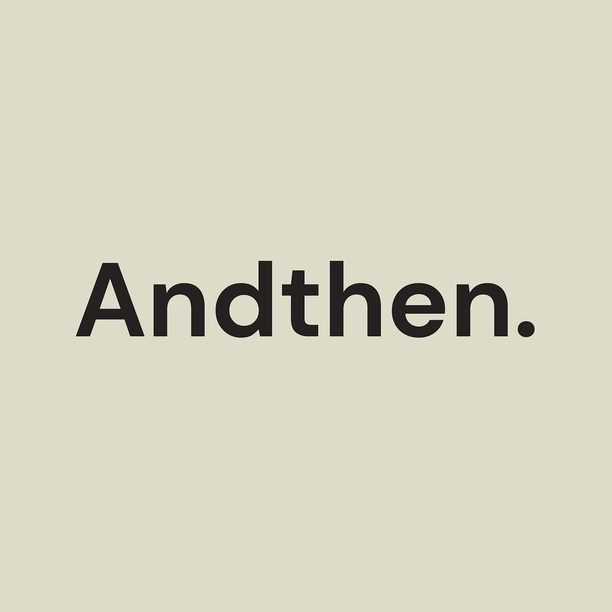 Andthen - Medium