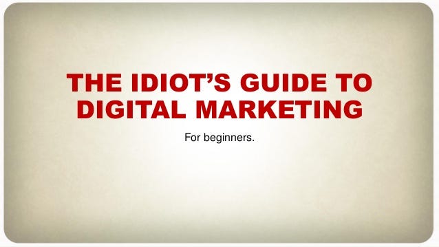Idiot’s Guide - Medium