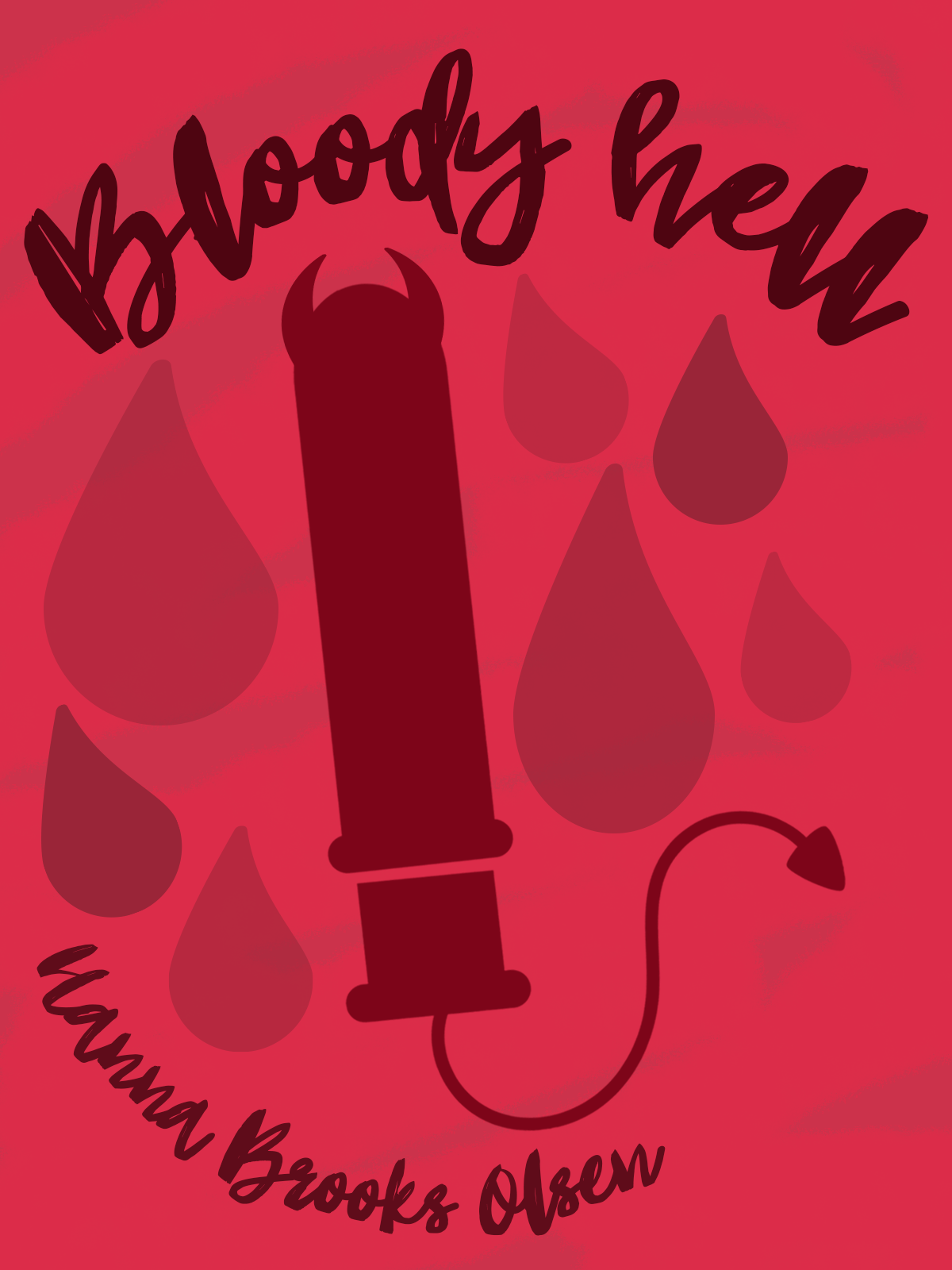 Bloody Hell – Medium