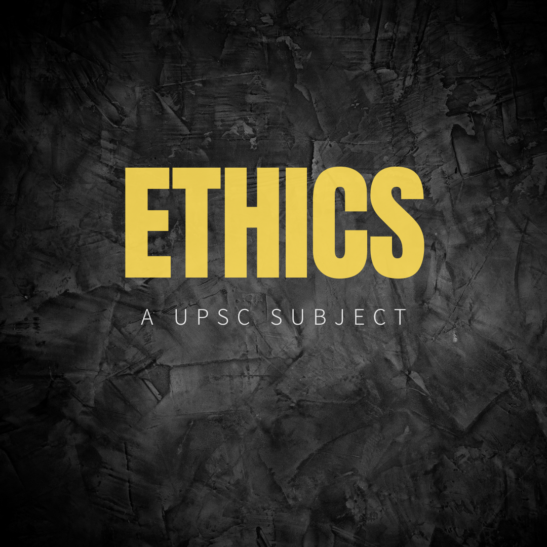 UPSC ETHICS - Medium