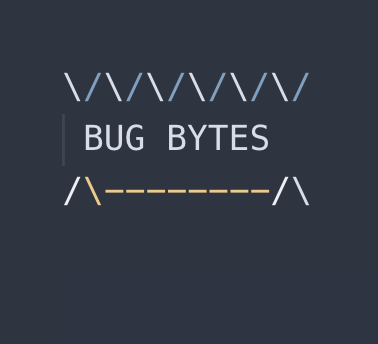 Bug Bytes - Medium
