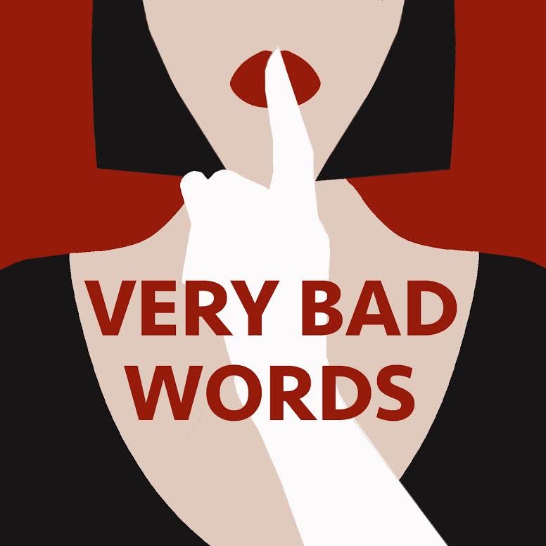 Where Did Very Bad Words Come From Podible Thoughts Medium