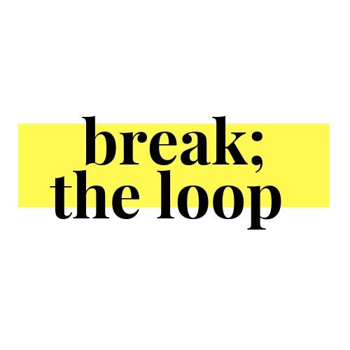 Break the Loop - Medium