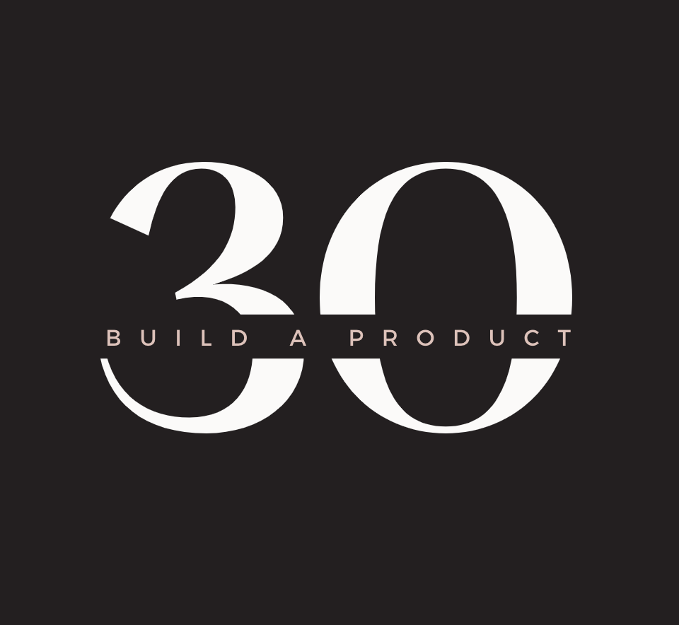 Building a Product in 30 Days - Medium
