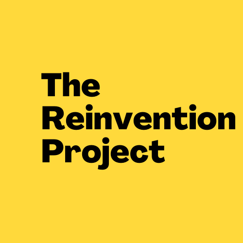 The Reinvention Project - Medium