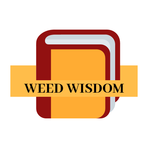 Weed Wisdom - Medium