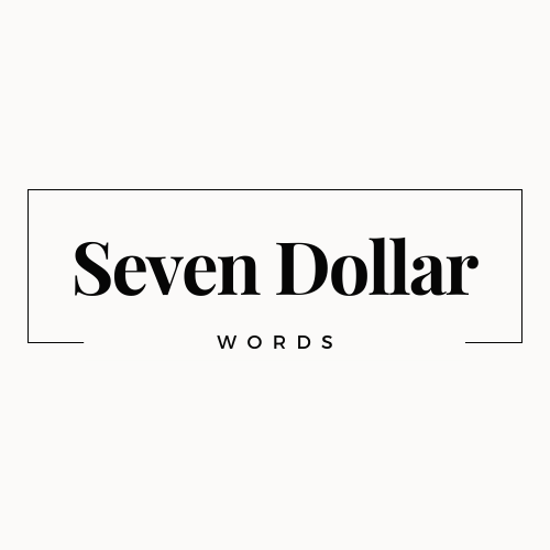 Seven Dollar Words - Medium
