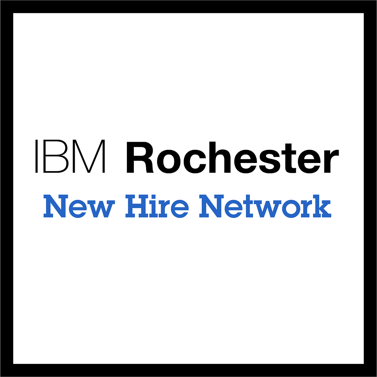 IBM Rochester New Hire Network - Medium