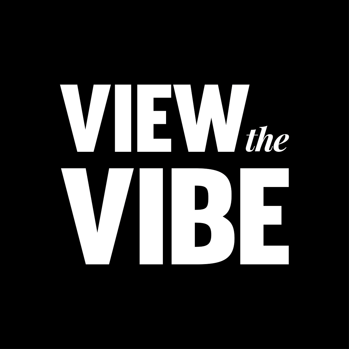 View the VIBE - Medium