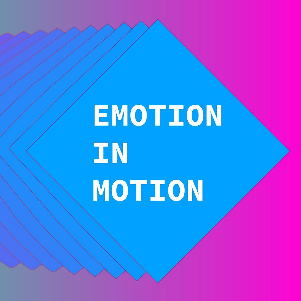 Trending stories published on emotion-in-motion – Medium