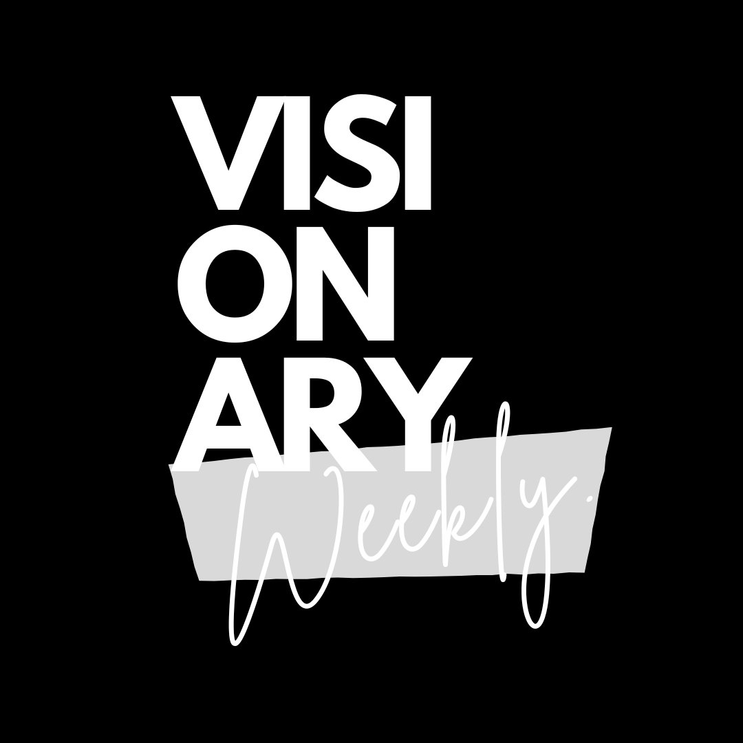 Visionary Weekly - Medium