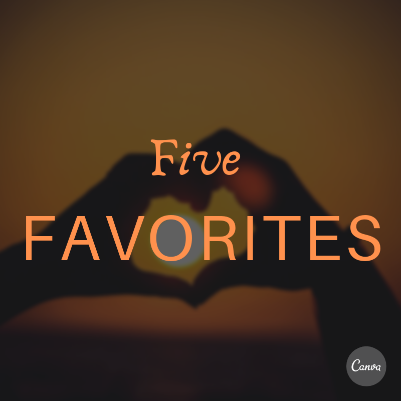 Five Favorites – Medium