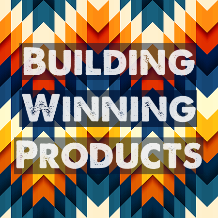 Building Winning Products – Medium